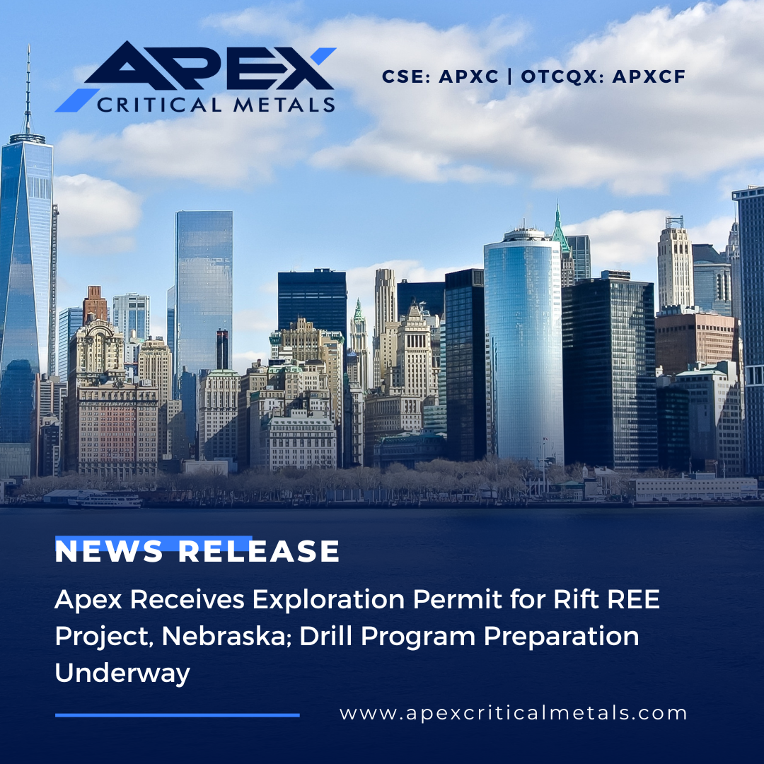 Apex Receives Exploration Permit for Rift REE Project, Nebraska; Drill ...